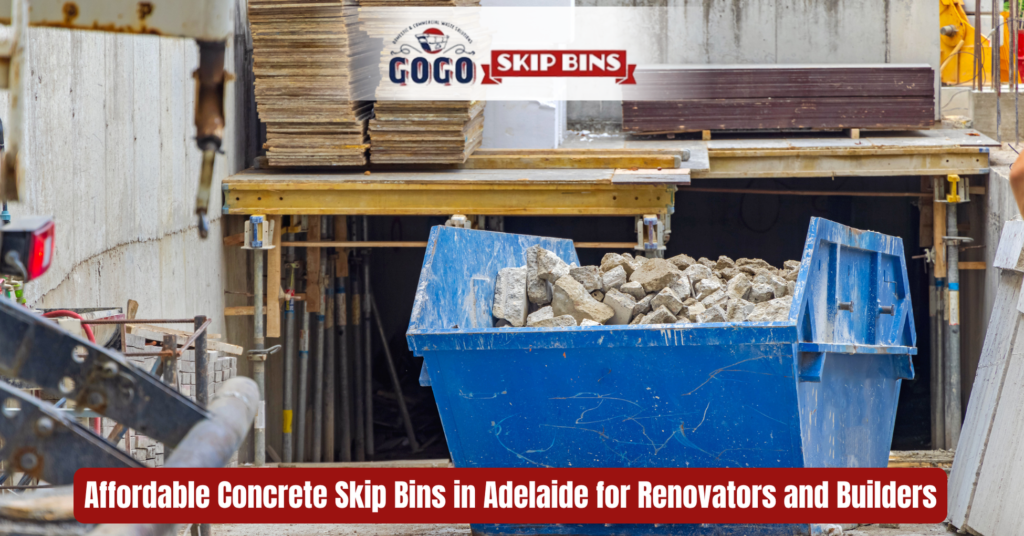 Affordable Concrete Skip Bins in Adelaide for Renovators and Builders ...